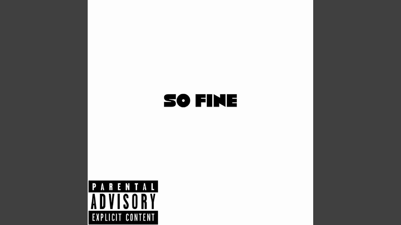 So Fine - YouTube