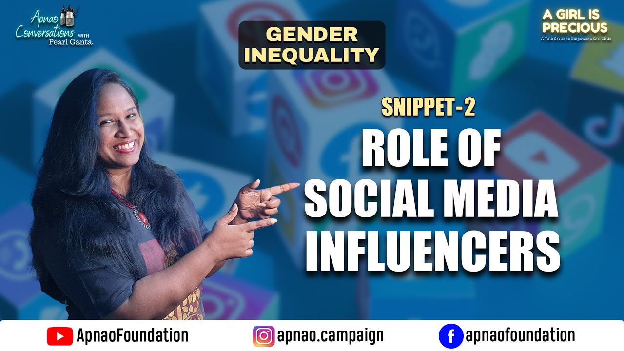 Gender Inequality - Role of Social Media Influencers- Apnao ...