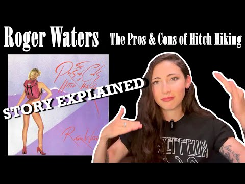Roger Waters | The Pros and Cons of Hitch Hiking | Story Explained