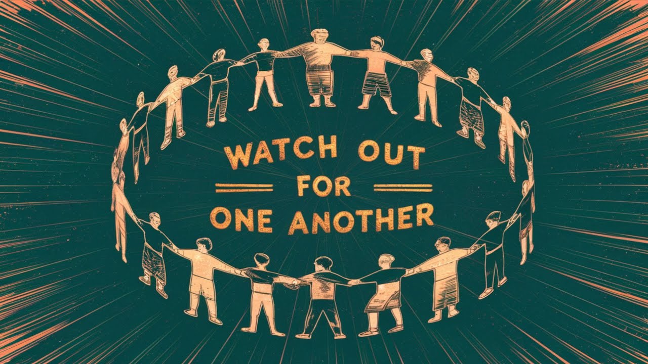 Watch Out For One Another | Week 3 - YouTube