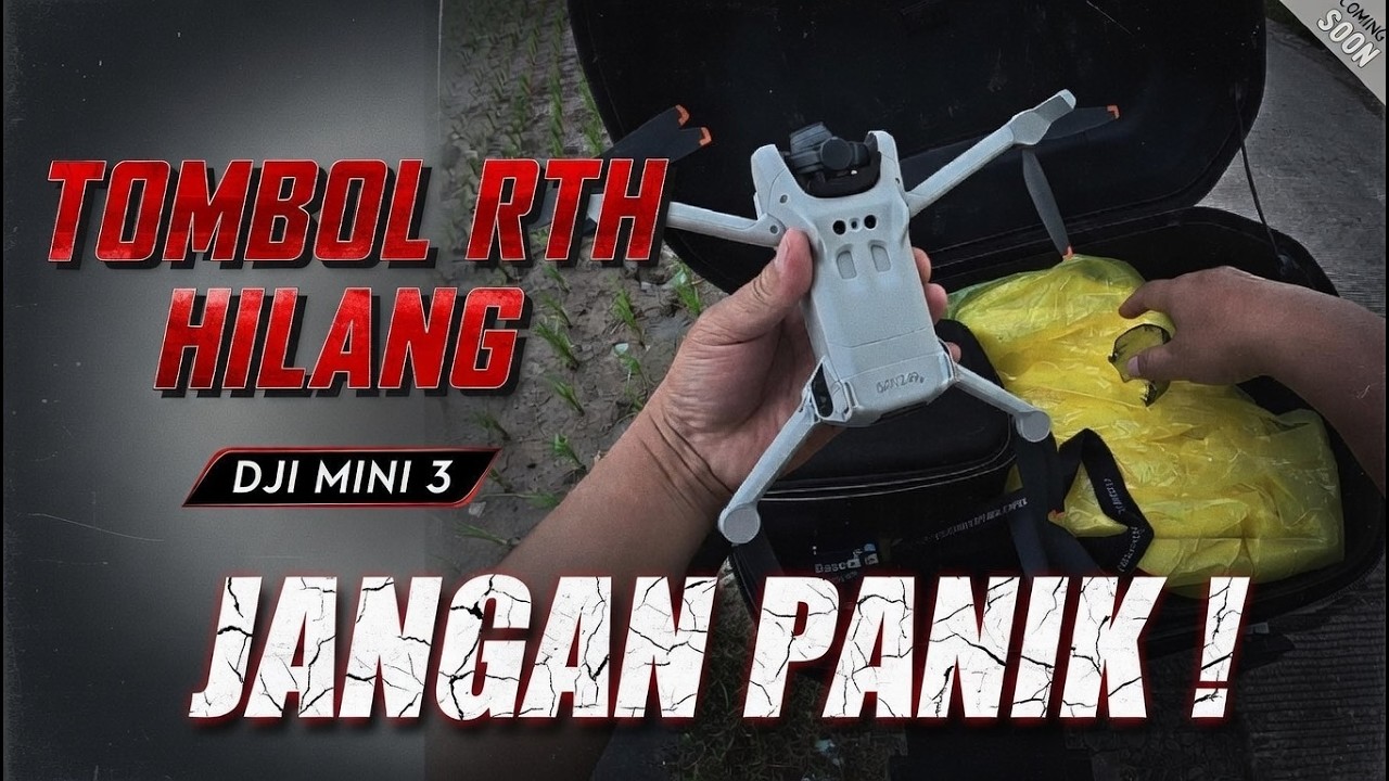 DJI MINI 3 | JIKA TOMBOL RTH HILANG INI YANG HARUS DILAKUKAN - YouTube