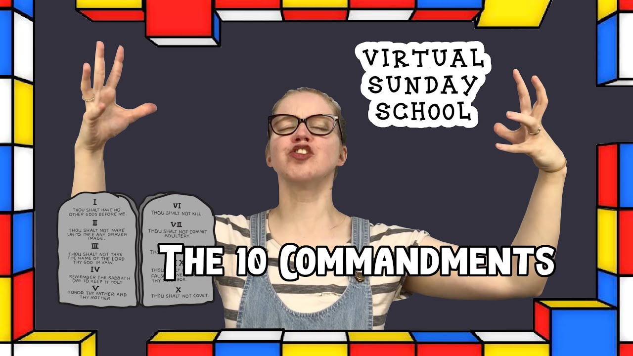 The 10 Commandments! Virtual Sunday School - YouTube