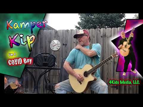 Kamper Kip - I'm a COVID Boy (Good Ol' Boy) - Has A Tick!