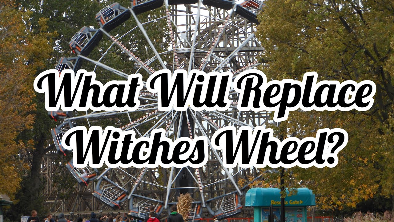 What Will Replace Witches Wheel In 2019? - YouTube