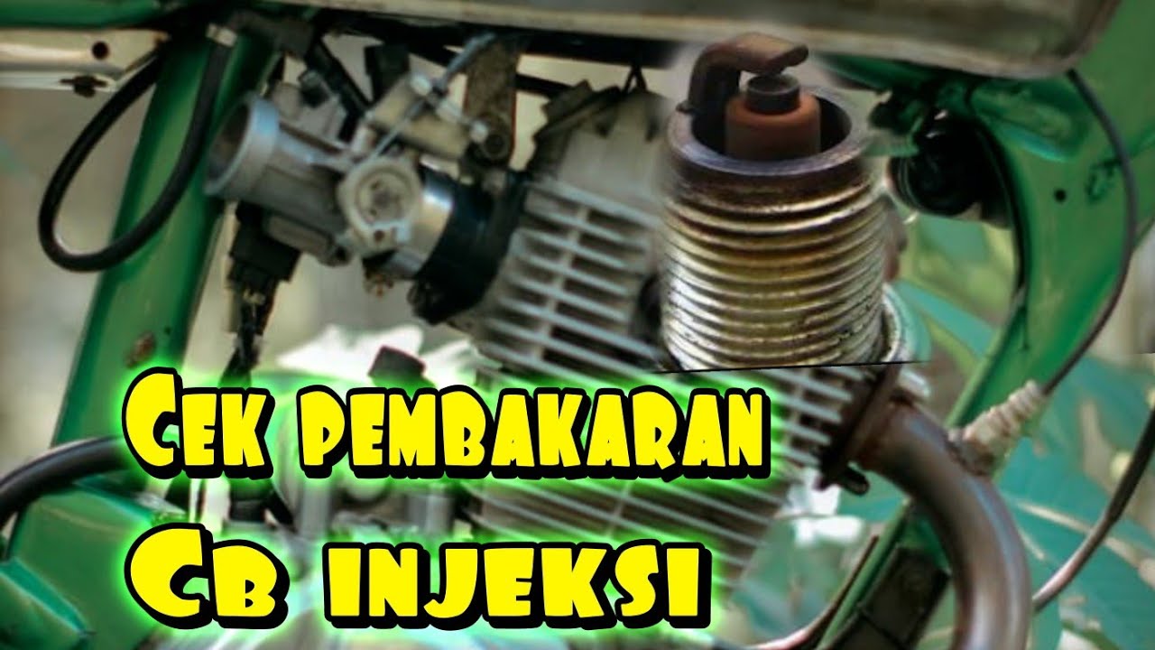 CB INJEKSI cek pembakaran busi injeksi - YouTube