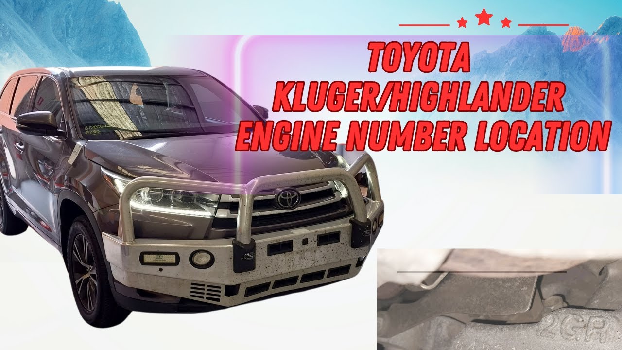 Toyota Kluger engine number location #How to find Highlander engine ...