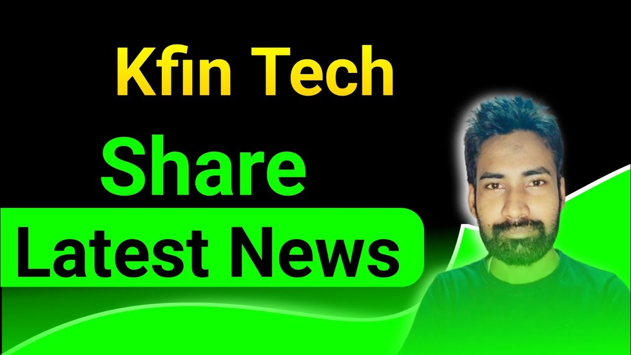 Kfin Tech share latest news - YouTube