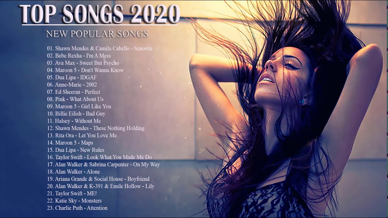 Nouveaux Chansons En 2020 - Meilleurs Chansons En 2020 de Tout le Temps ...