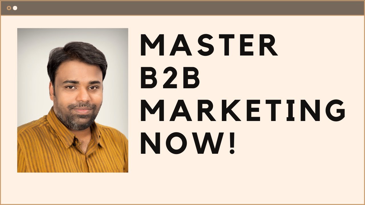 Mastering the Basics of B2B Marketing - YouTube
