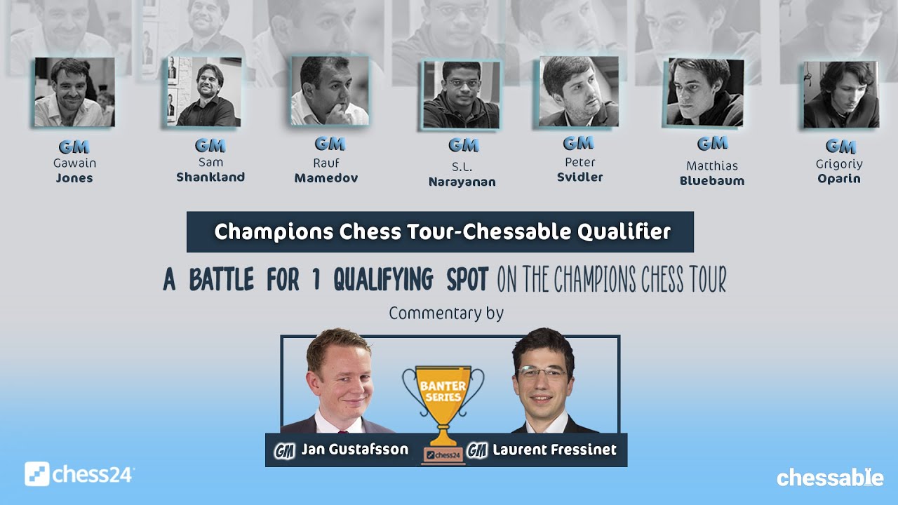 Champions Chess Tour | Chessable Qualifier (1) - YouTube