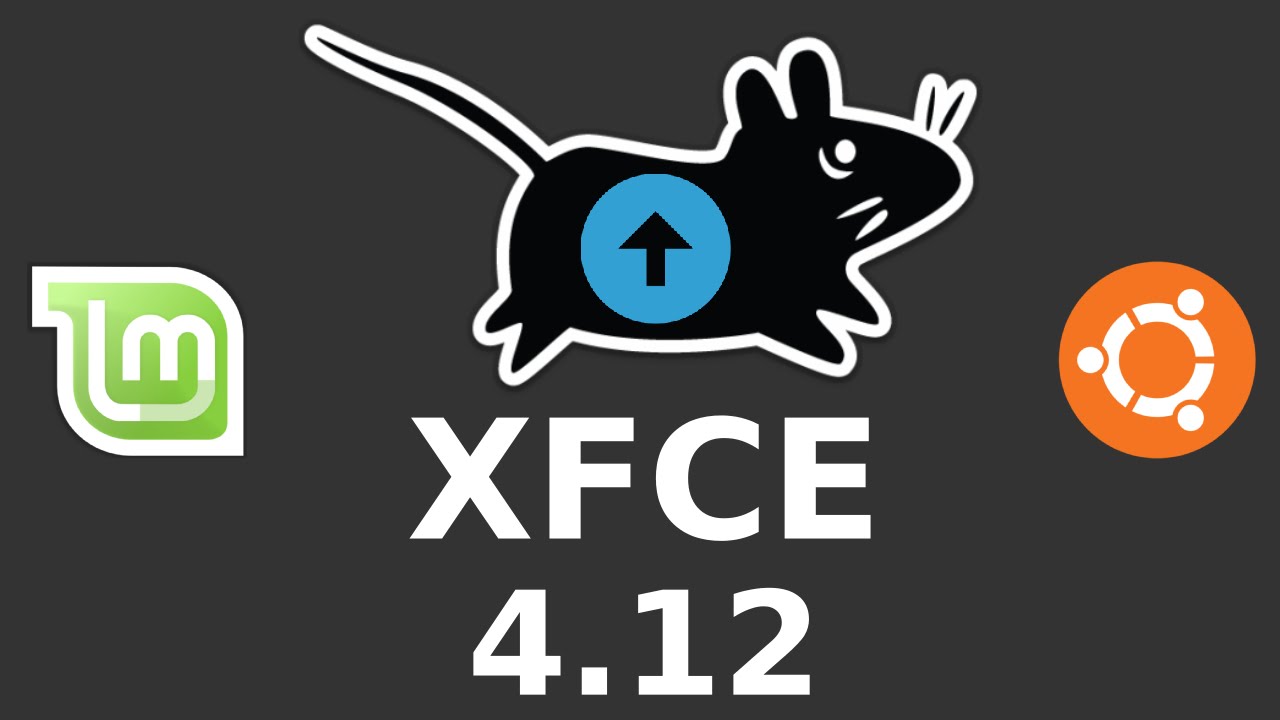 Get XFCE 4.12 on Xubuntu/Linux Mint XFCE - YouTube
