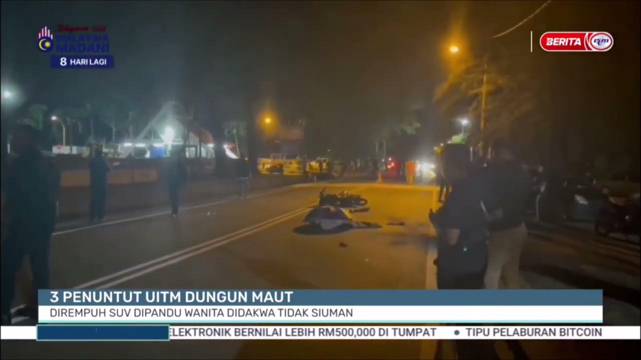 10 OKT 2024 B.PAGI - 3 PENUNTUT UITM DUNGUN MAUT DIREMPUH SUV DIPANDU WANITA DIDAKWA TIDAK ...