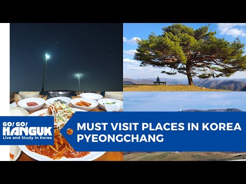 🗺️ Must Visit Places in Korea - Pyeongchang