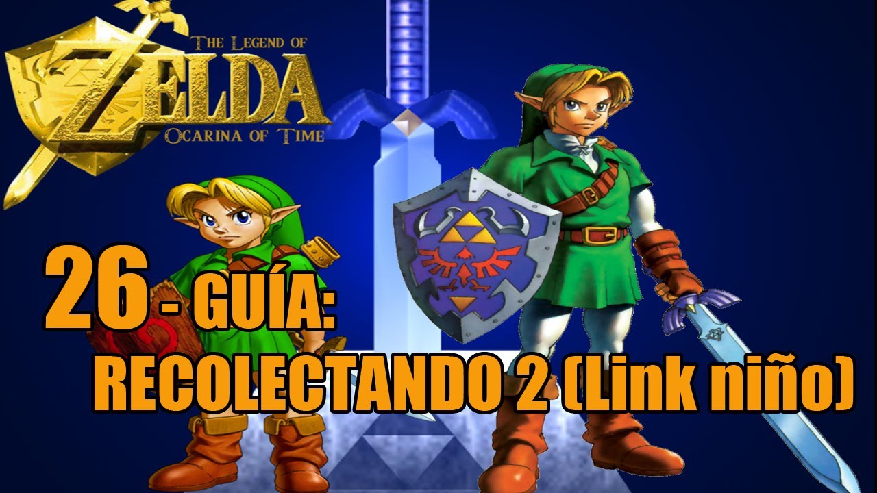 26 The Legend of Zelda: Ocarina of Time 3D - RECOLECTANDO 2 (link niño ...