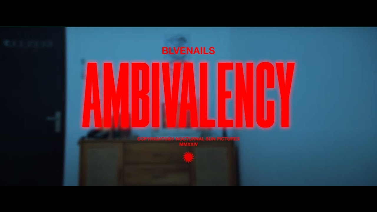 blvenails - ambivalency (Music Video) - YouTube