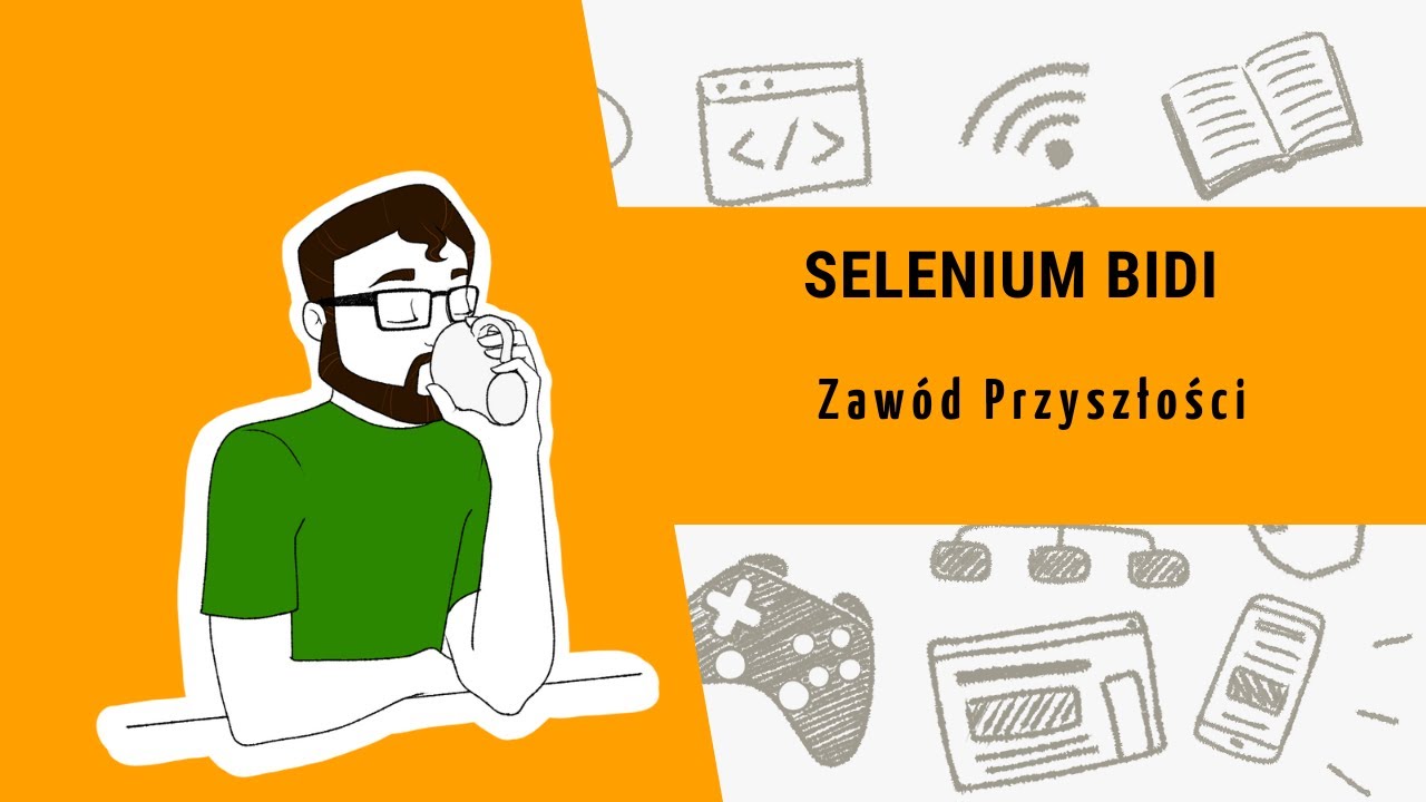 Selenium BiDi 🔮 Zawód przyszłości 🍵 📰 ITea Morning 665 - YouTube