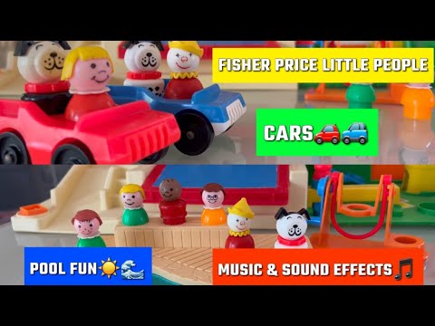 Little People Cars & Pool Fun For Kids 🚗☀️ Sound Effects and Music 🎶 ...