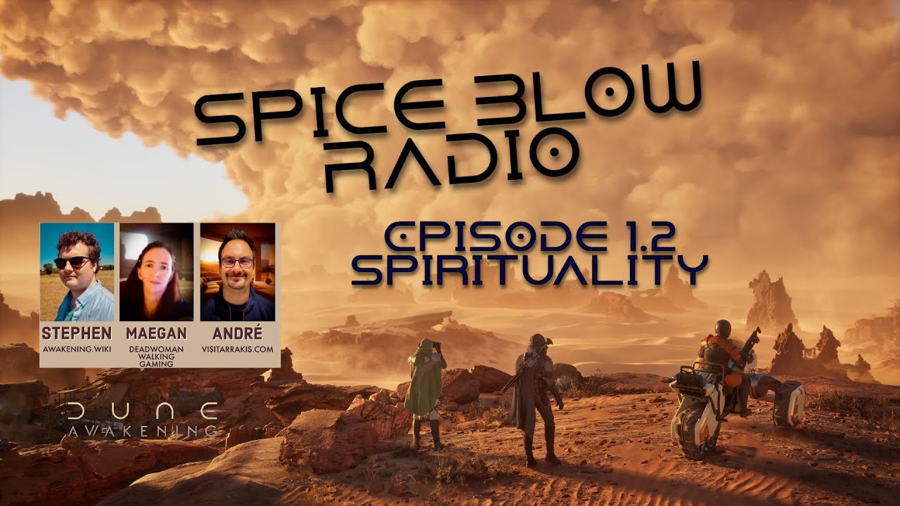 Spice Blow Radio Podcast - Episode 1.2 Fremen and Spirituality - YouTube
