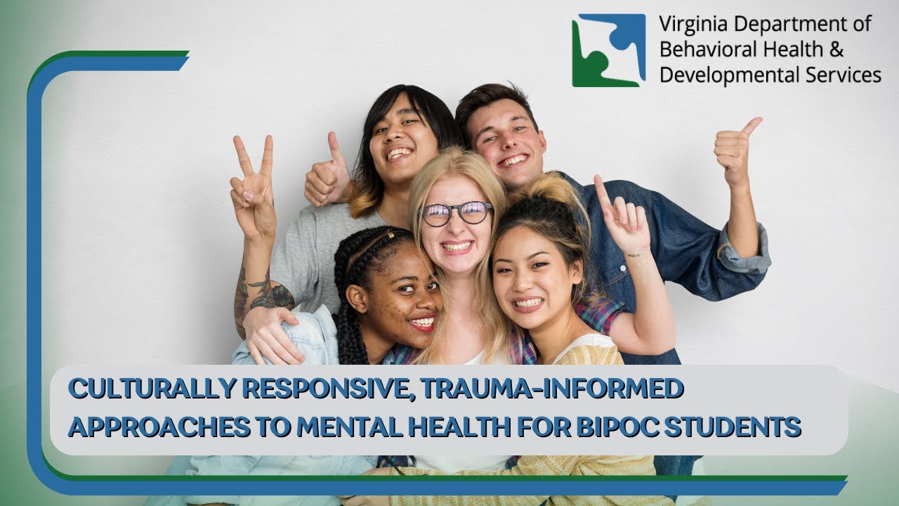 Culturally Responsive, Trauma-Informed Approaches to Mental Health for ...