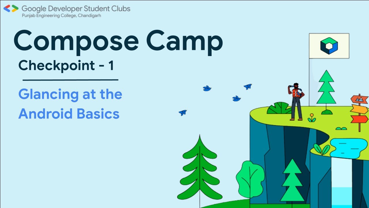 Android Compose Camp - Checkpoint 1: Glancing at Android Basics - YouTube