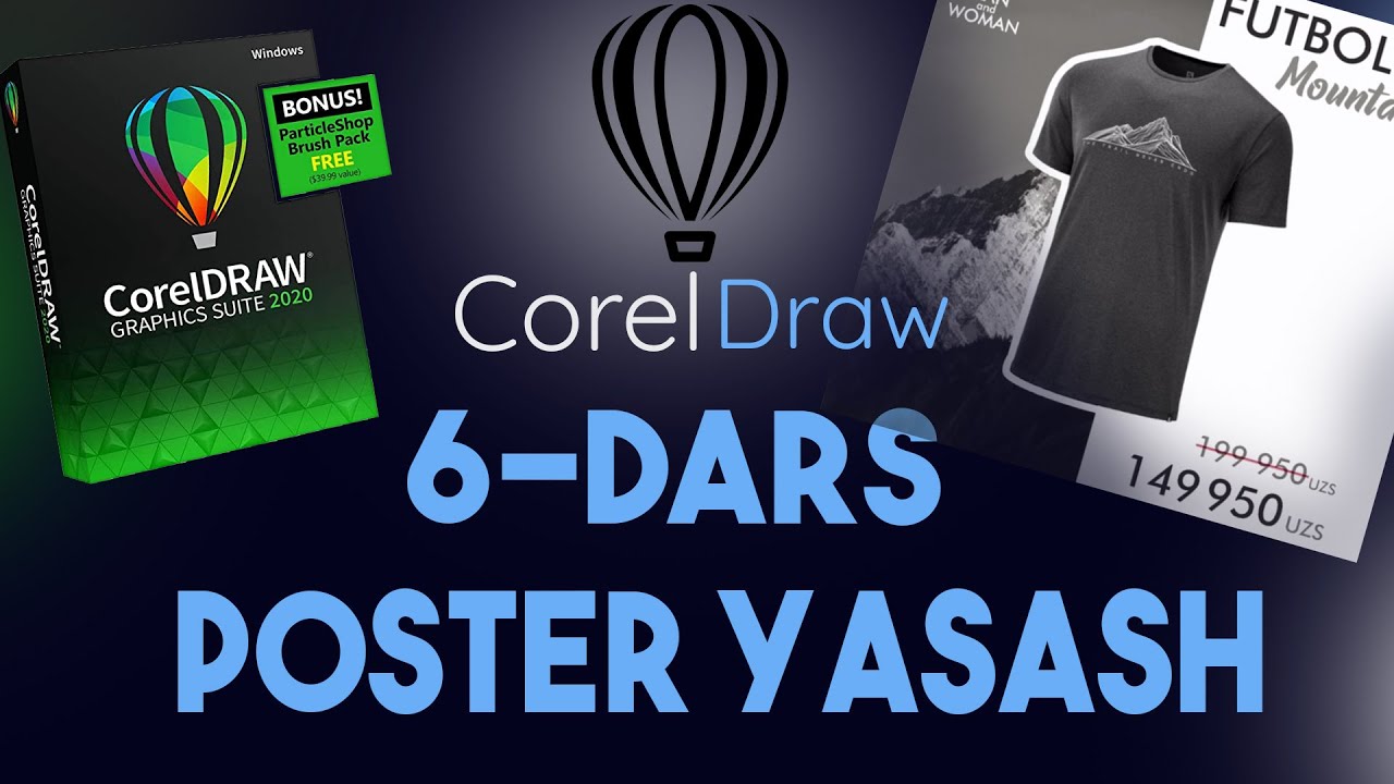 CorelDraw 6-DARS || POSTER YASAYMIZ || O`ZBEK TILIDA || CorelDraw ni O ...