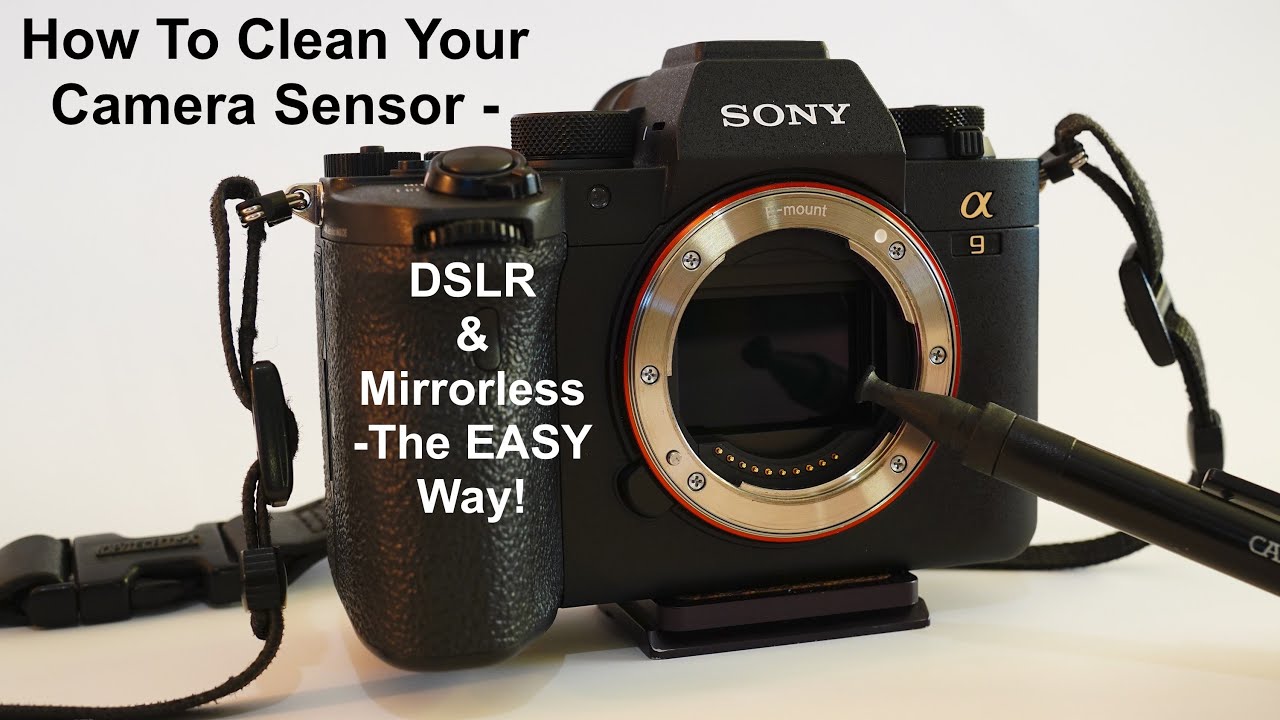 How to Clean A Camera Sensor - DSLR & Mirrorless - EASY Method! - YouTube