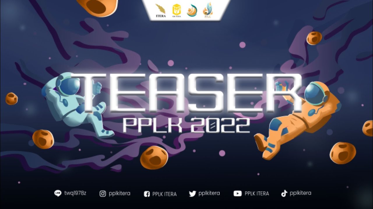 TEASER PPLK ITERA 2022 - YouTube