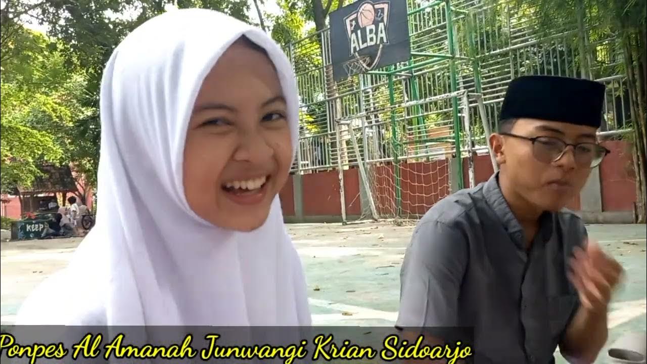 Cari Pondok Pesantren? Coba ke Al Amanah Junwangi Krian Sidoarjo - YouTube