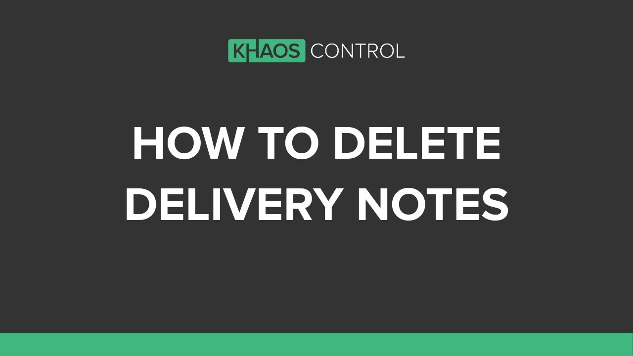 How To Delete Delivery Notes - YouTube