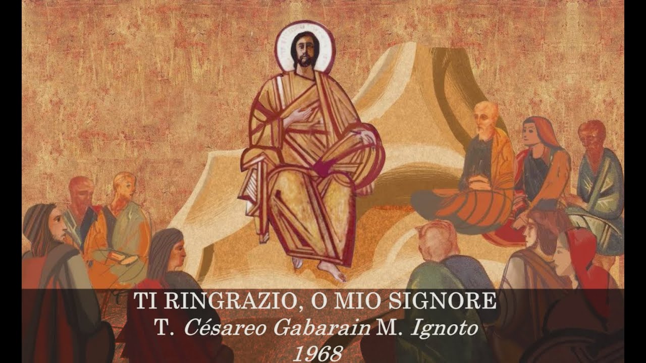 Ti ringrazio, o mio Signore - YouTube