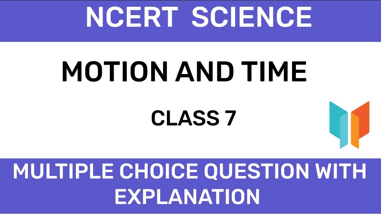 NCERT CLASS 7 - SCIENCE - Motion And Time - YouTube