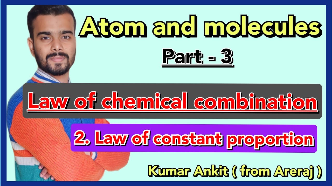 Law of constant proportion। Law of chemical combination @acharyaplus ...