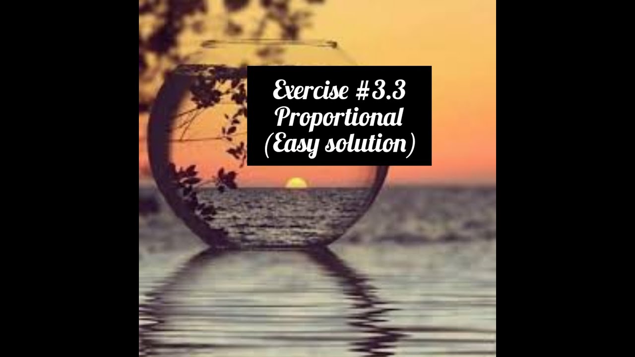 Lecture #22: Exercise #3.3|Third, Fourth,Mean and Continued Proportion ...