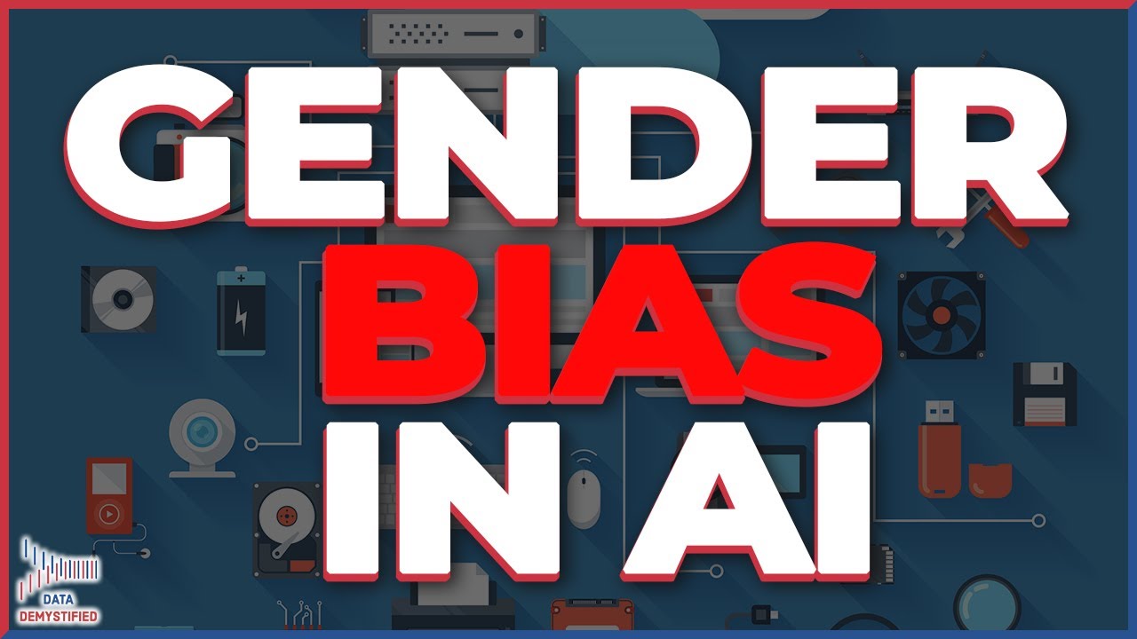 Gender Bias in AI and Machine Learning Systems - YouTube