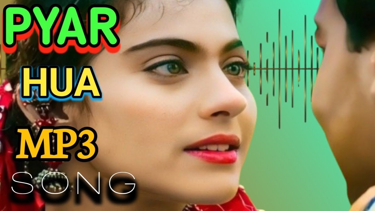 PYAR HUA | HINDI SONG | MP3 SONG - YouTube