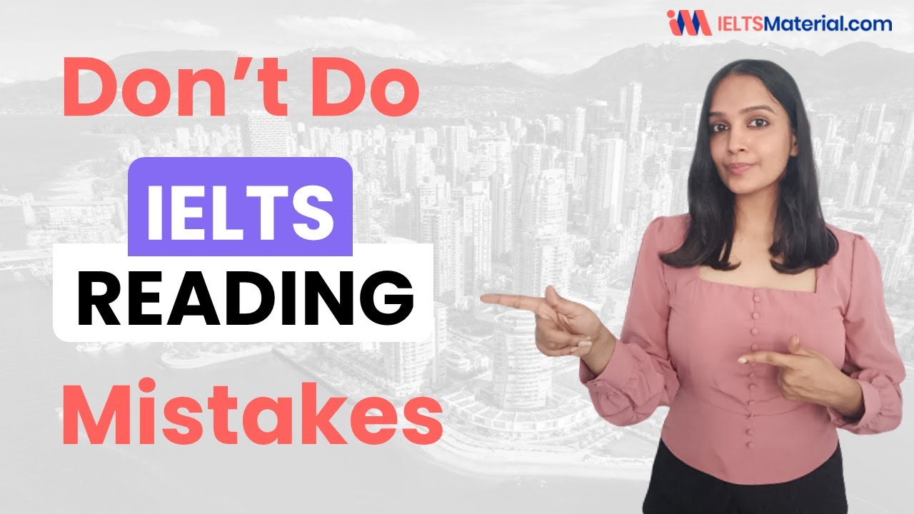 Ielts Reading Top 5 Mistakes Youtube