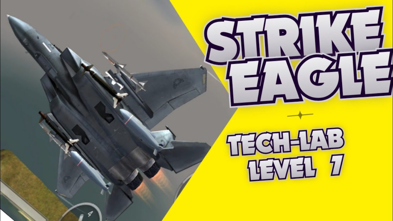 Upgrading Strike Eagle to Level 7 in Tech Lab - YouTube