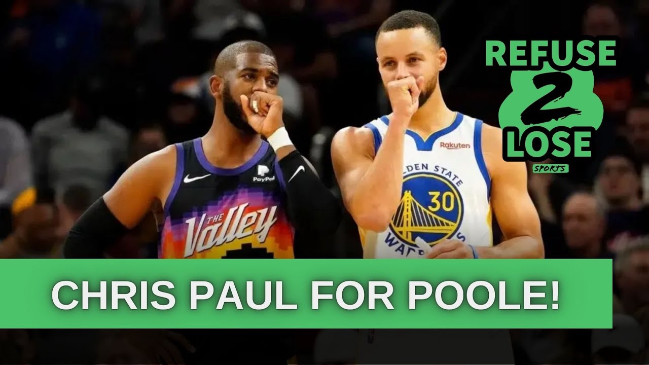 Chris Paul Is Now A Warriors & Jordan Poole Is Now A Wizard - YouTube