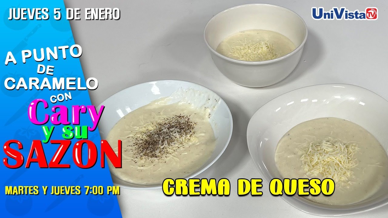 Deliciosa Crema de Queso A Punto de Caramelo con Cary y su Sazón. - YouTube