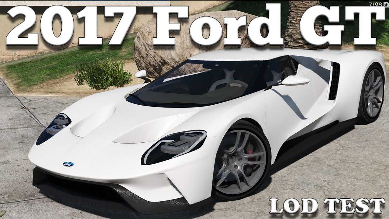 GTA V PC Mods - 2017 Ford GT [DOWNLOAD] - YouTube