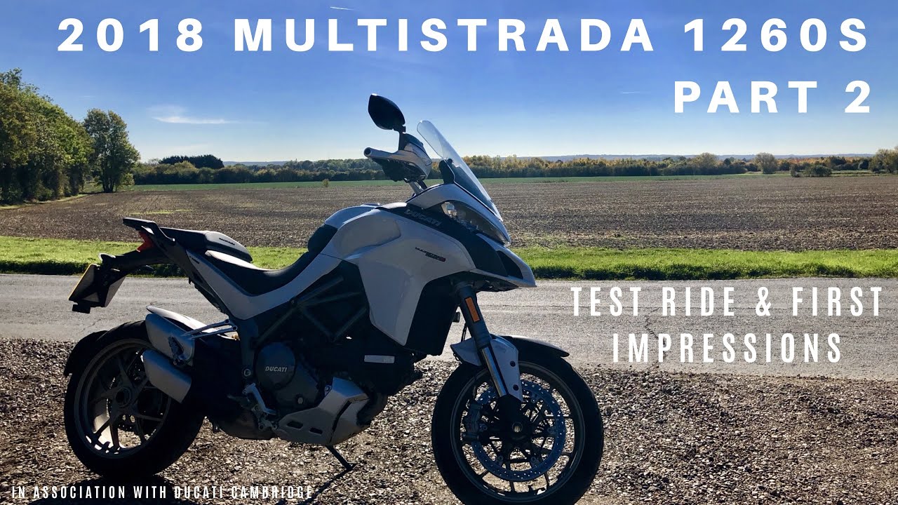2018 DUCATI MULTISTRADA 1260S, Test ride & first impressions, Part 2 ...