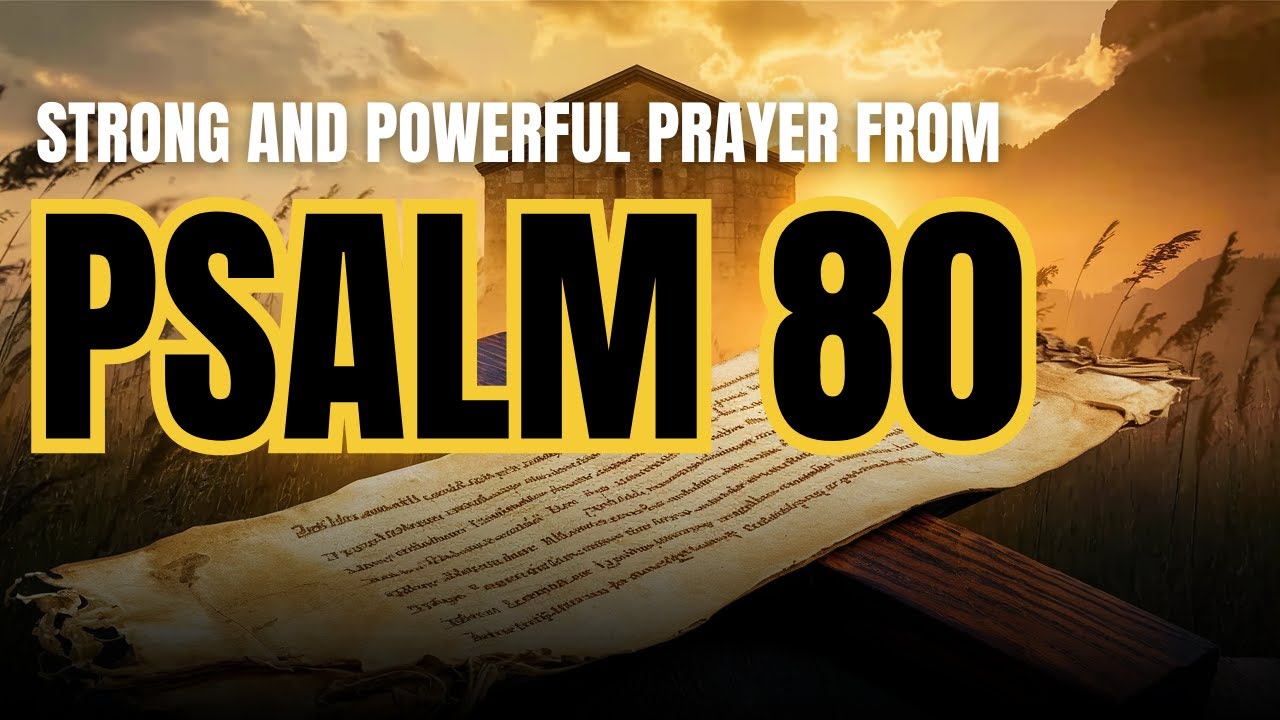 PSALM 80 STRONG AND POWERFUL PRAYER TO RESTORE ALL THAT WAS LOST - YouTube