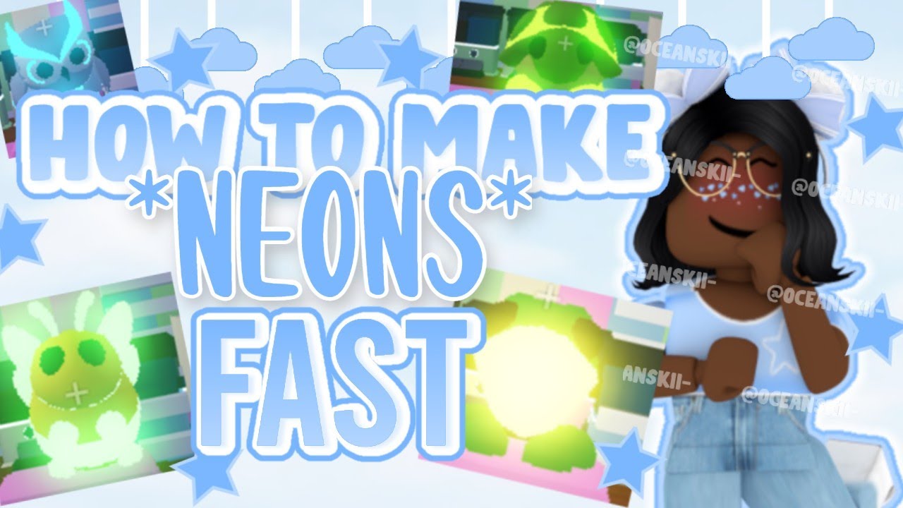 HOW TO MAKE *NEON* PETS *FASTER* in ADOPT ME! || OceanSkii RoBloxx ...