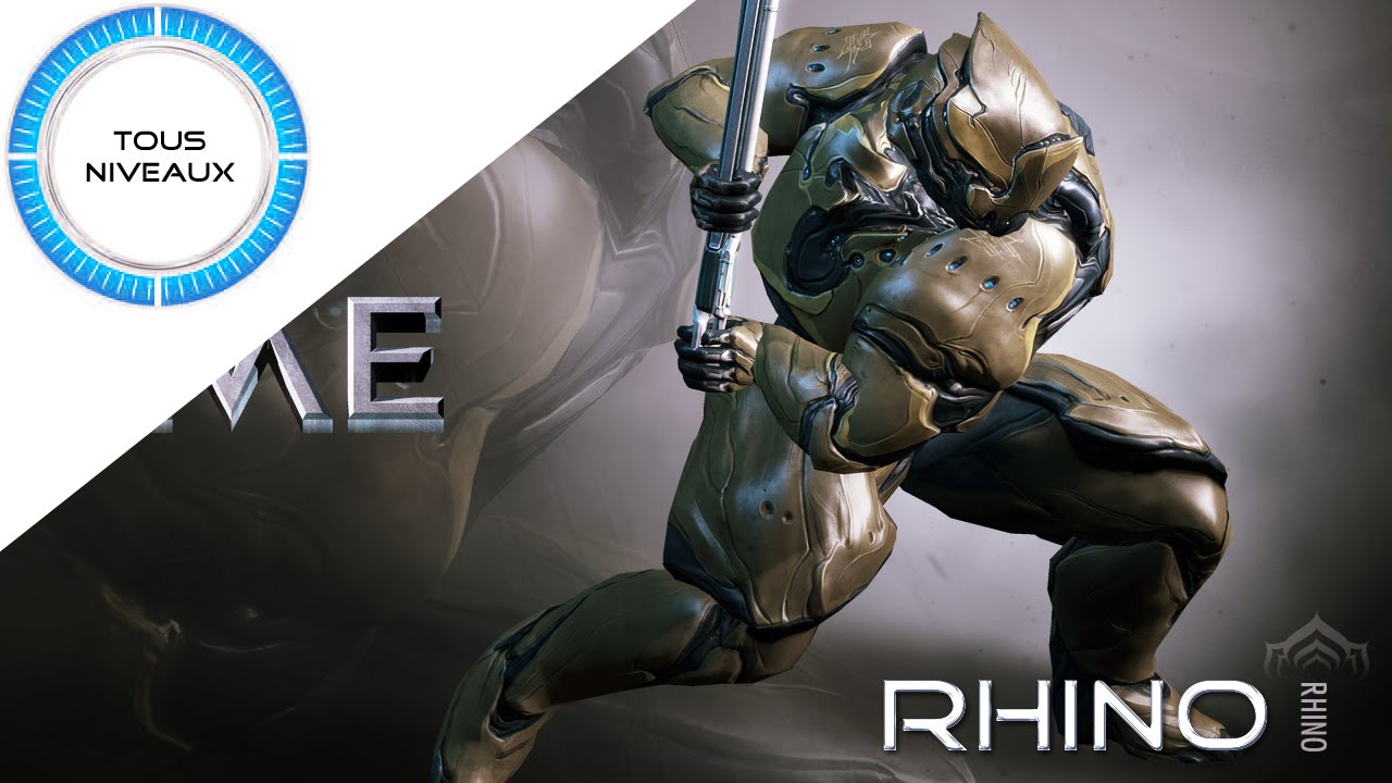 ⚠ Warframe Review - Rhino / Rhino prime (2015) [FR] - YouTube