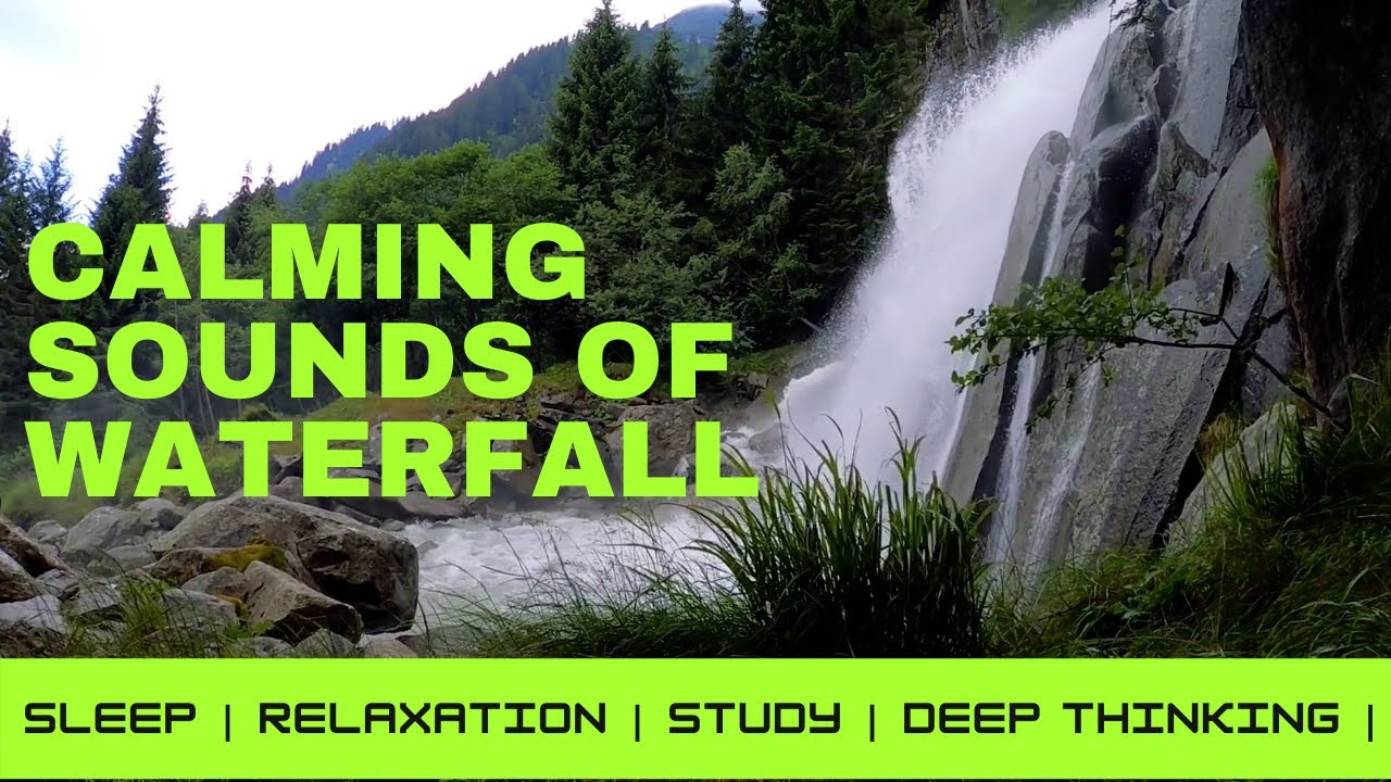 WATERFALL SOUNDS | CALMING, SOOTHING AND RELAXING | for DEEP SLEEP ...
