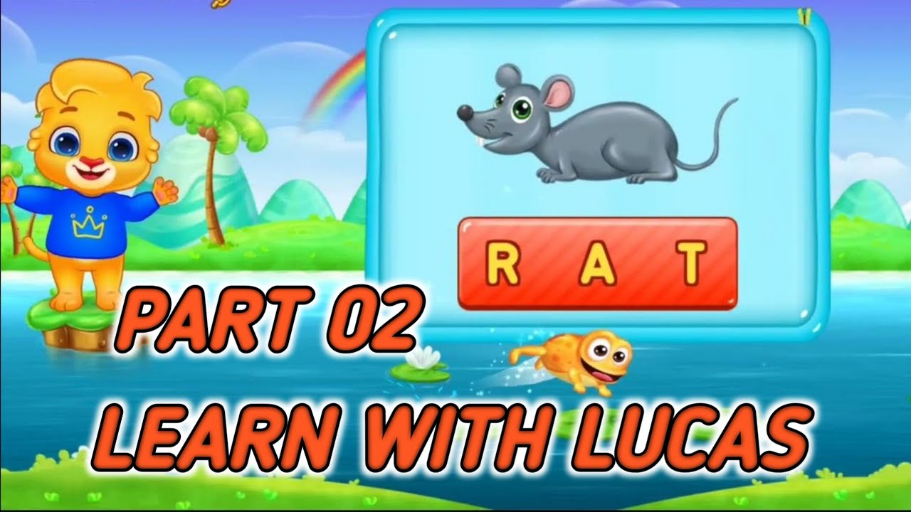 Learn Abc And Spelling With Lucas Ruby Part02 Learn Word With Ruby