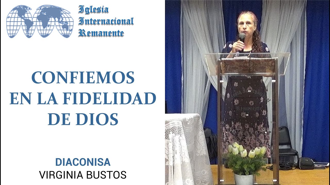 Virginia Bustos: Confiemos en la fidelidad de Dios (21/02/2023) - YouTube