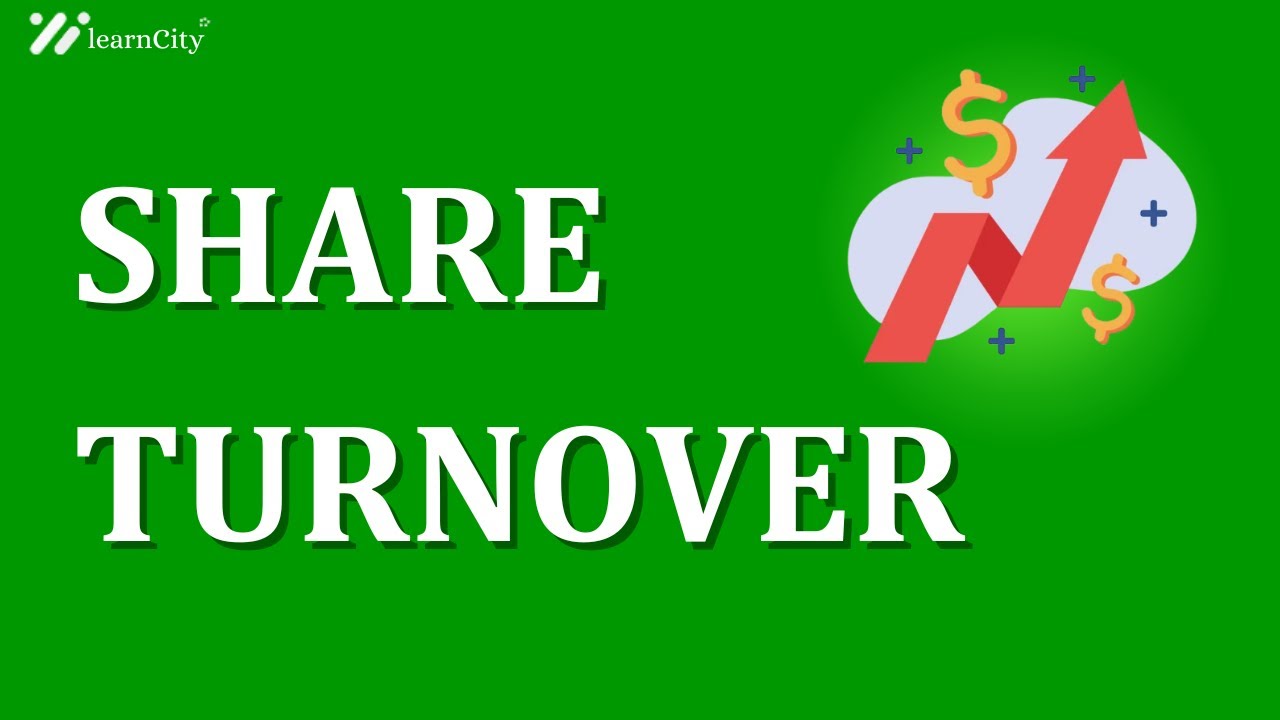Share Turnover: Definition, What It Signals, Formula, and Example - YouTube