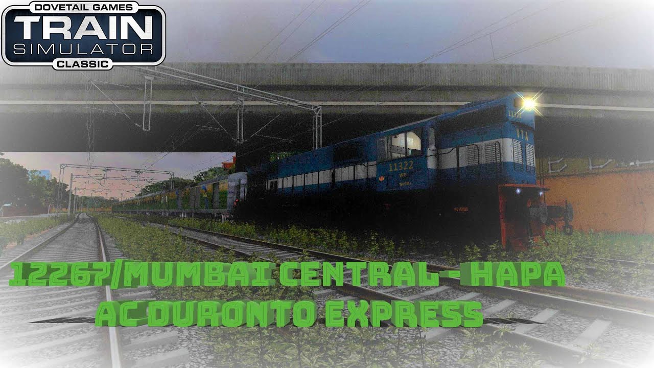 12267/Mumbai Central - Hapa AC Duronto Express | Train Simulator ...