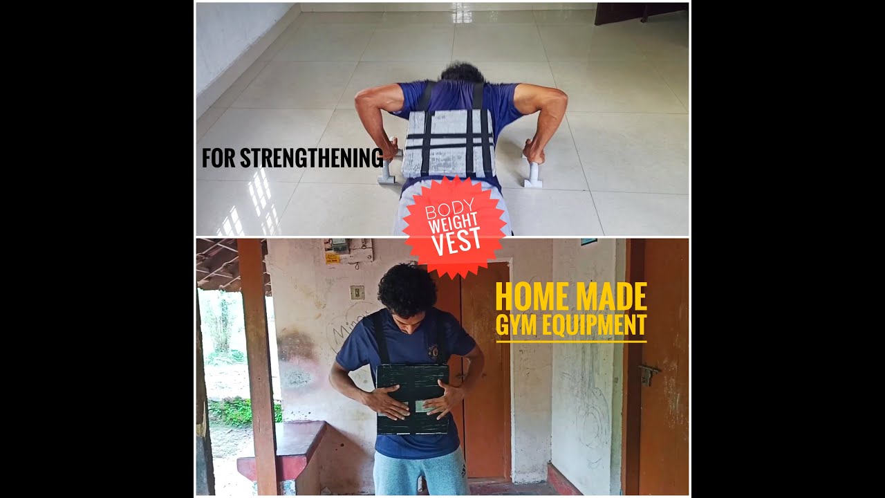 Home made gym weight | Body weight vest | Home workout equipment for ...